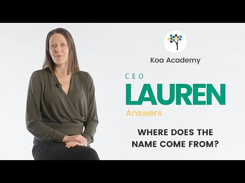 The Koa DNA - Lauren Shares Where The Name Comes From