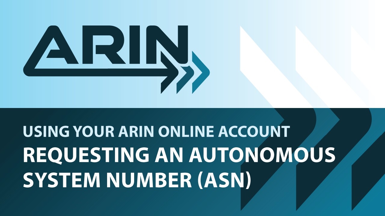 Using Your ARIN Online Account - Requesting an ASN