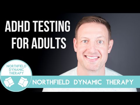 ADHD Testing for Adults - Northfield Dynamic Therapy