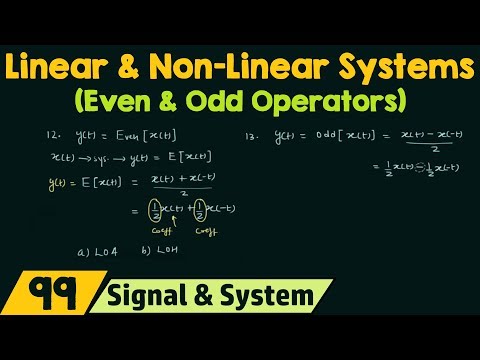 Linear and Non-Linear Systems (Even and Odd Operators) Video Lecture ...