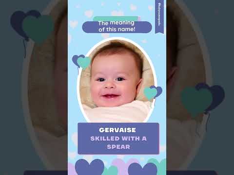 BabyNamesPedia Shorts - What Is The Meaning Of Gervaise
