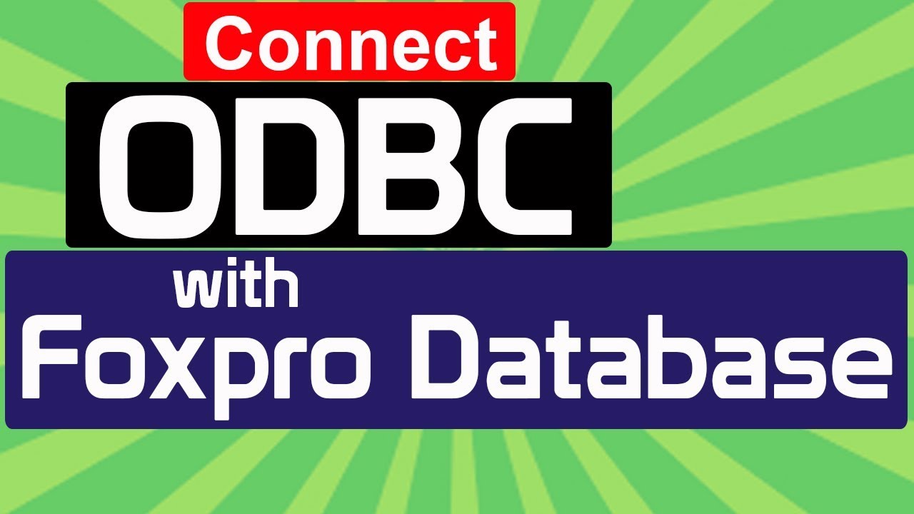 How to connect ODBC with foxpro database