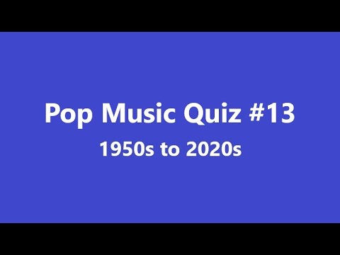 Pop Music Quiz #13