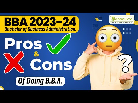 BACHELORS of BUSINESS ADMINISTRATION | Pros & Cons of Doing B.B.A | Must Watch