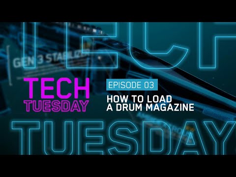 Tech Tuesday Eps 3 - How to load a drum magazine