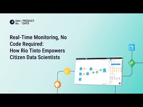 Real-Time Monitoring, No Code Required: How Rio Tinto Empowers Citizen Data Scientists