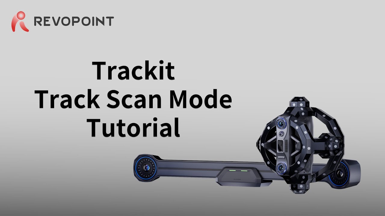 Revopoint Trackit 3D Scanner - Track Scan Mode Tutorial