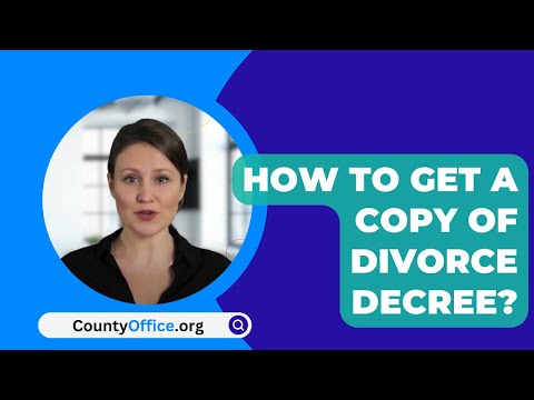 How To Get A Copy Of Divorce Decree? - CountyOffice.org
