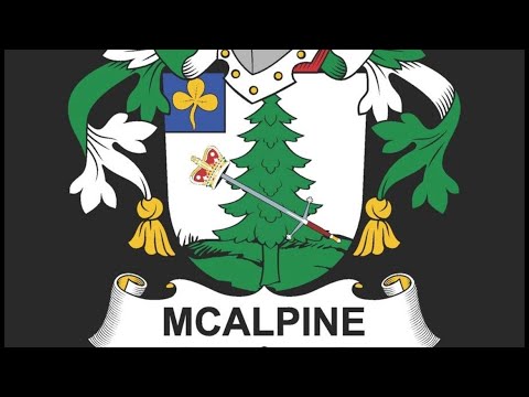 What's in a name : Black Scottish Royal History of the McAlpin/McAlpine Bloodline