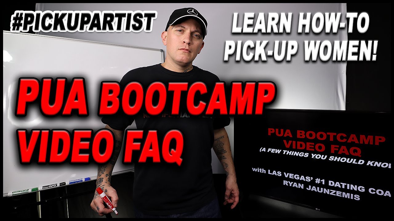 PUA BOOTCAMP VIDEO FAQ - A Few Things You Should Know (Full Seminar)