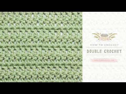 How To: Crochet A Double Crochet (US Terms) | Easy Tutorial by Hopeful Honey