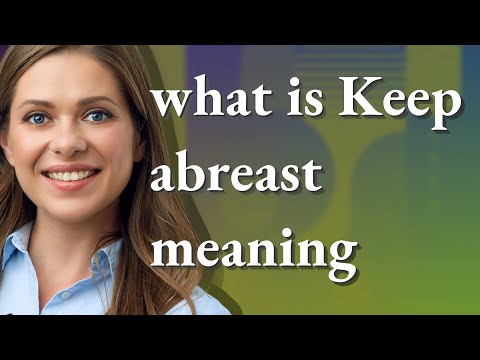 Keep abreast | meaning of Keep abreast