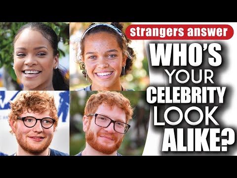 STRANGERS ANSWER: who's your celebrity look alike? (episode 3)