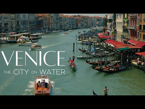 Venice: The City On Water