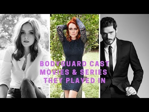 Bodyguard Cast Movies & Series They Played In