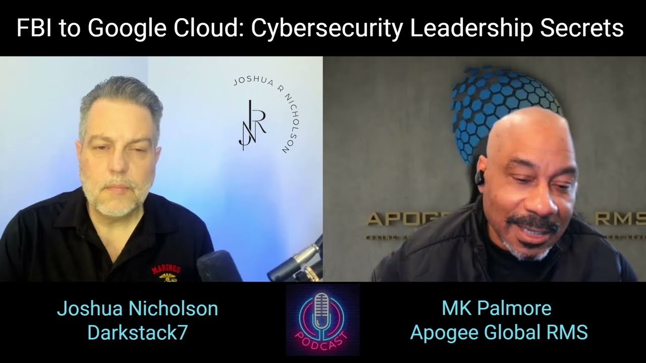 FBI to Google Cloud  Cybersecurity Leadership Secrets with MK Palmore Cyber Security America Episode