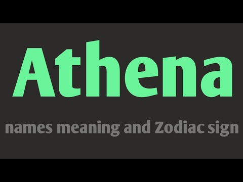 Athena names meaning and Zodiac sign I girls names