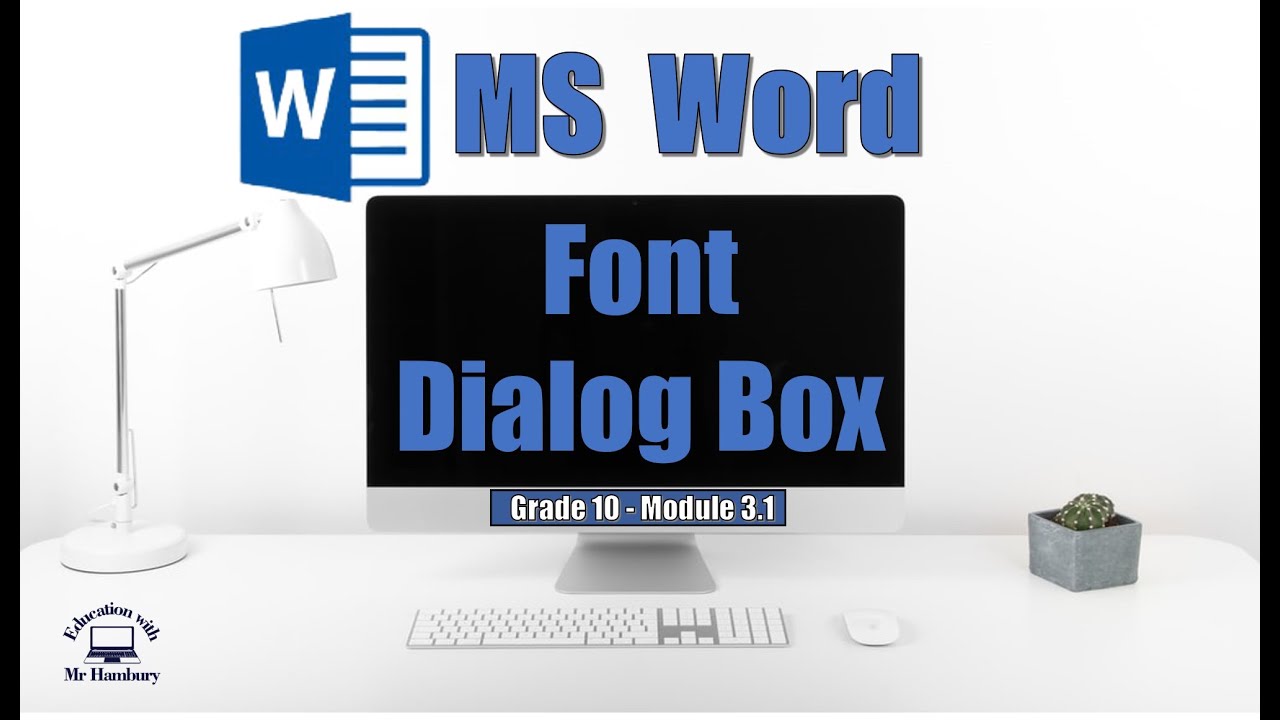 The Font Dialog Box | How to Access it