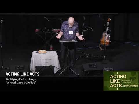 Testifying Before kings - “A road less travelled” | Acting Like Acts | June 29
