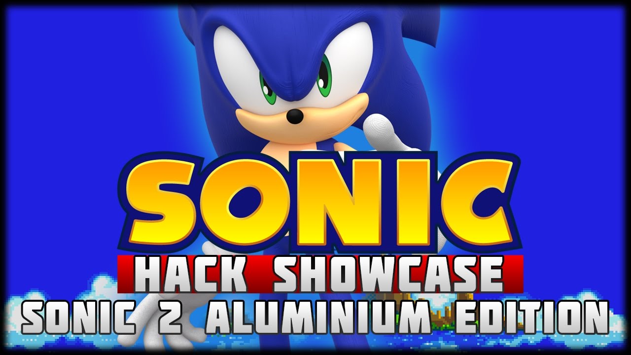 Sonic Hack Showcase - Sonic 2 Aluminium Edition