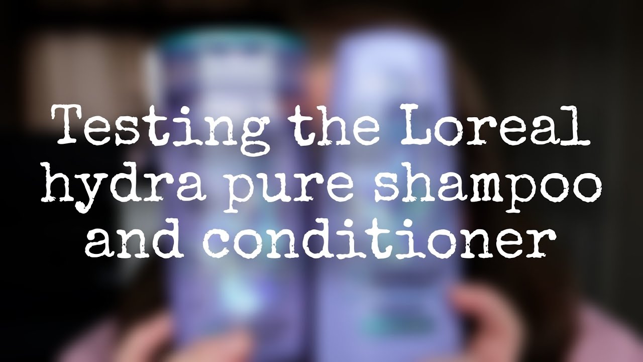 In-Depth Review of L'Oreal Hydra Pure Shampoo and Conditioner After ...