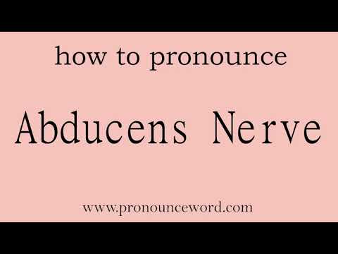 Abducens Nerve: How to pronounce Abducens Nerve in english (correct!).Start with A. Learn from me.