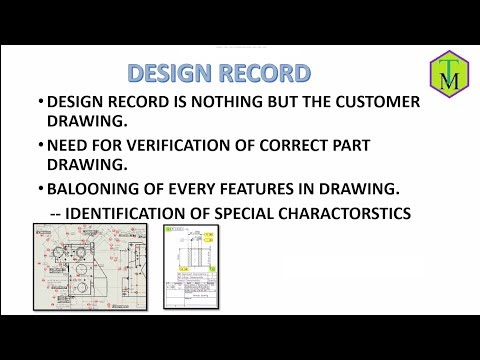 Design record - PPAP documents - Production Part Approval Process