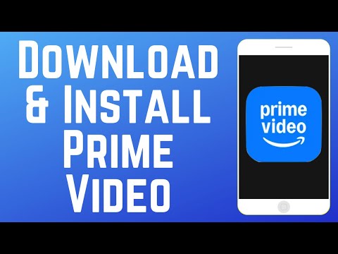 How to Download & Install Prime Video App in 2025
