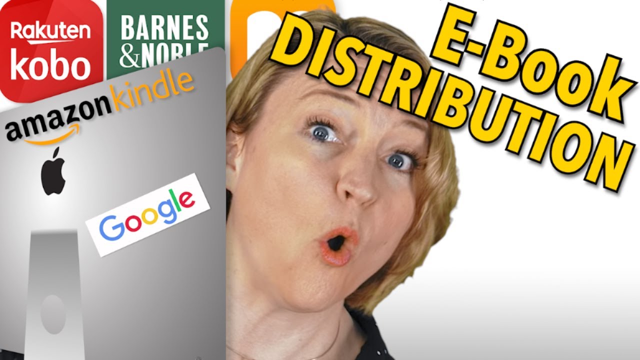 Where to Publish Your E-Book - Kobo, Kindle, Apple, Overdrive?