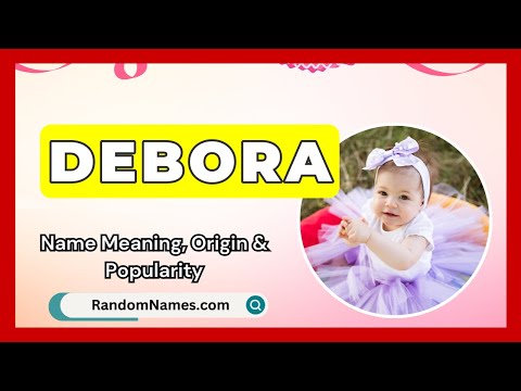 Debora - Baby Girl Name Meaning, Origin & Popularity - RandomNames.com