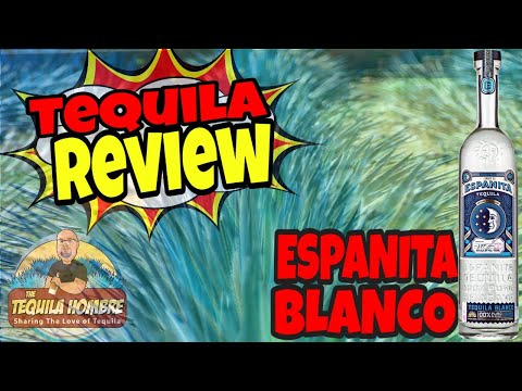 Espanita Tequila blanco Tequila review - The Tequila Hombre