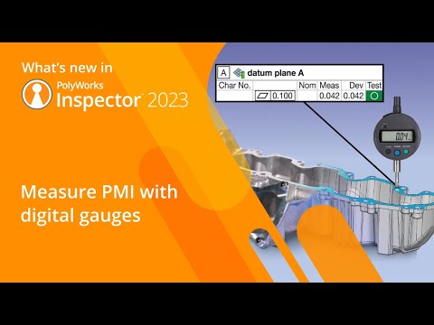 What's new in PolyWorks 2023 - Measure PMI with digital gauges