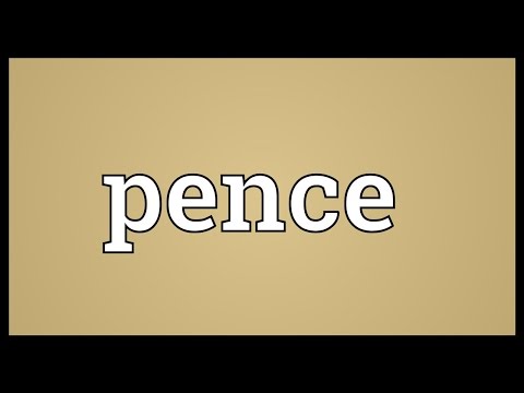Pence Meaning