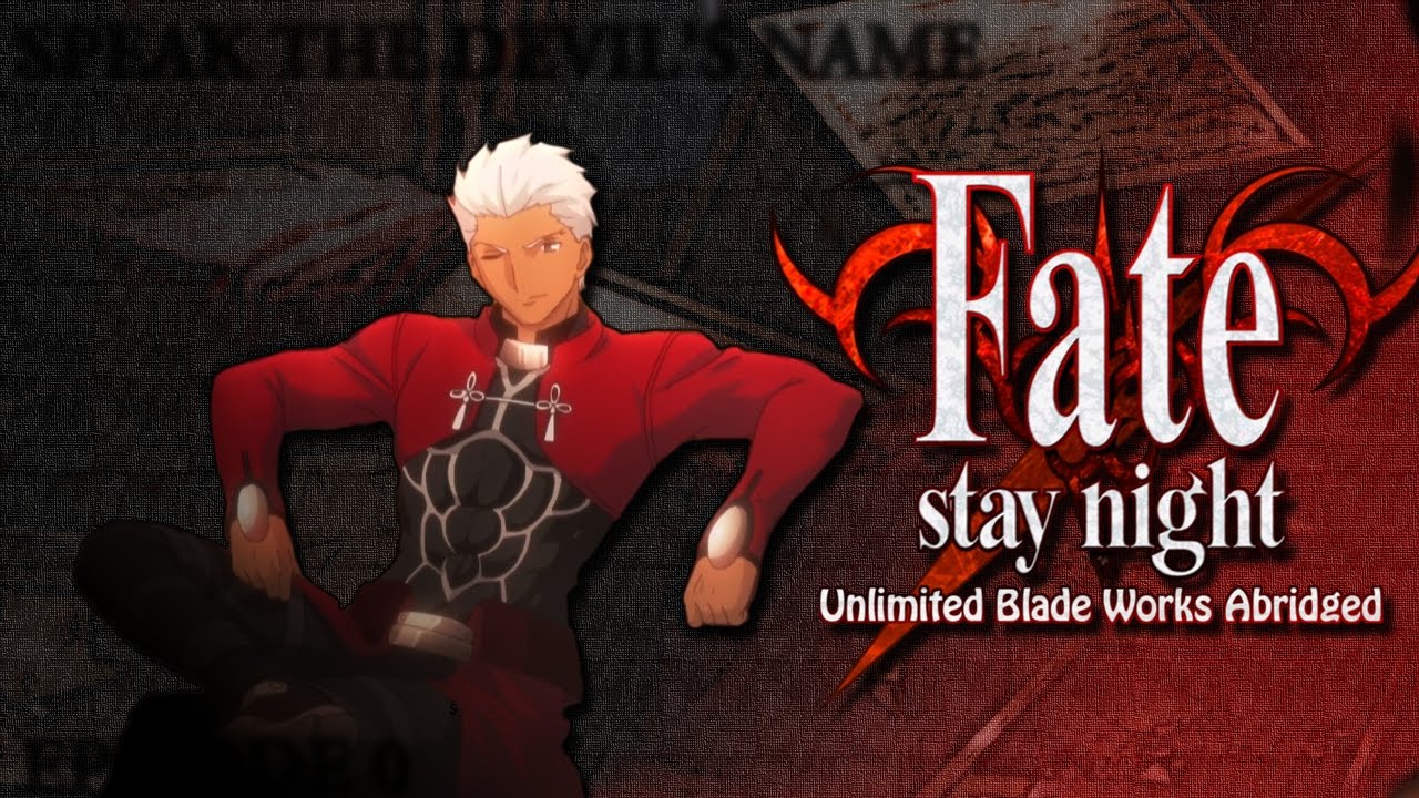 Fate/Stay Night UBW Abridged - Ep0: Speak The Devil's Name