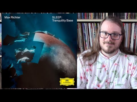 SLEEP: Tranquility Base by Max Richter - ALBUM REVIEW