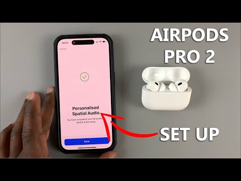 How To Set Up Personalized Spatial Audio On AirPods Pro 2
