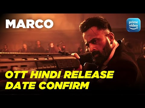 Marco - OTT Hindi Release Date Confirmed | Unni Mukundan | Amazon Prime New Movie