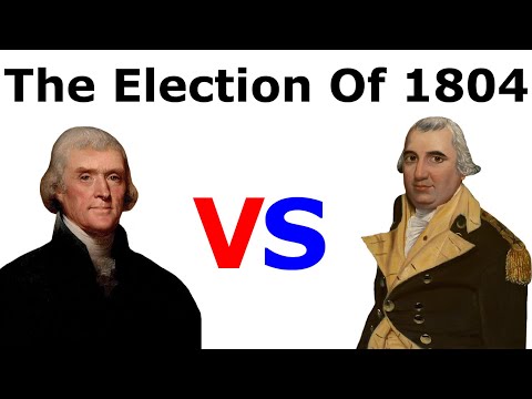 1804 U.S. Presidential Election Explained