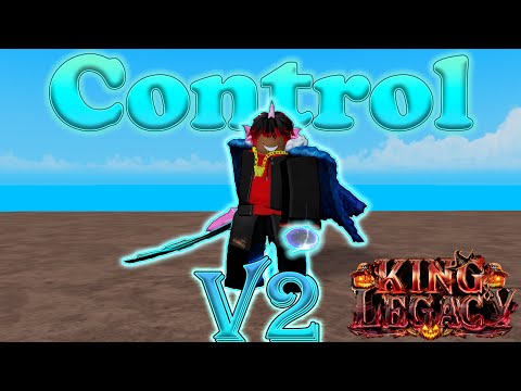 Control/Ope V2 Showcase | KING LEGACY UPDATE!!!