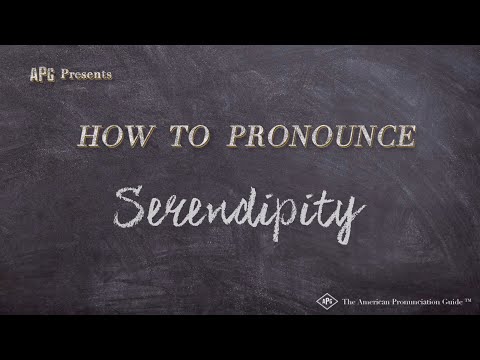 How to Pronounce Serendipity (Real Life Examples!)