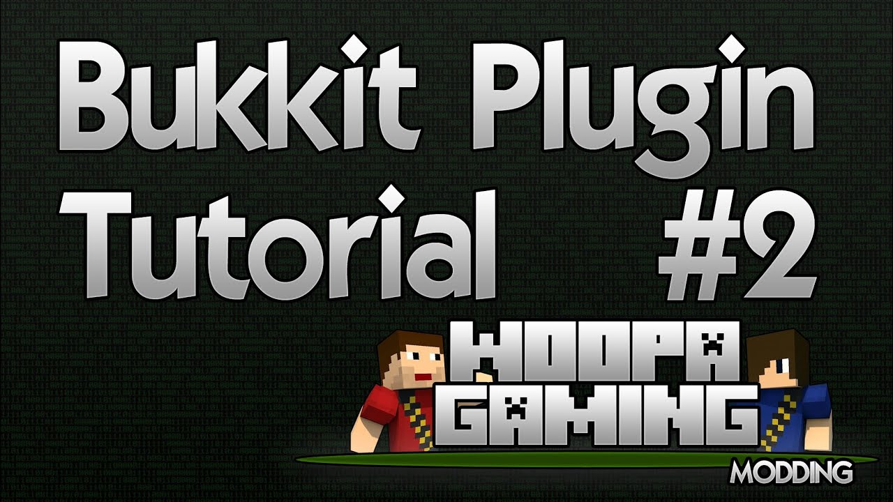 Bukkit Plugin Tutorial #2 