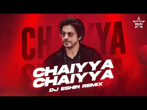 CHAIYYA CHAIYYA | CLUB MIX | DJ ESHIN | 2025 | DIL SE | SHAHRUKH KHAN | MALAIKA ARORA | A R RAHMAN