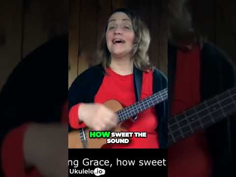 Amazing Grace with Easy Ukulele Strum- 21 Ukulele Songs