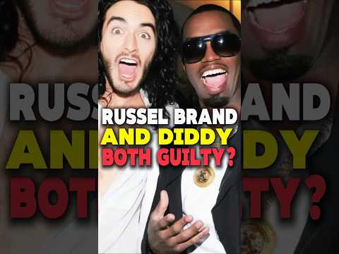 P Diddy and Russell Brand Charges Have a Shocking Connection!