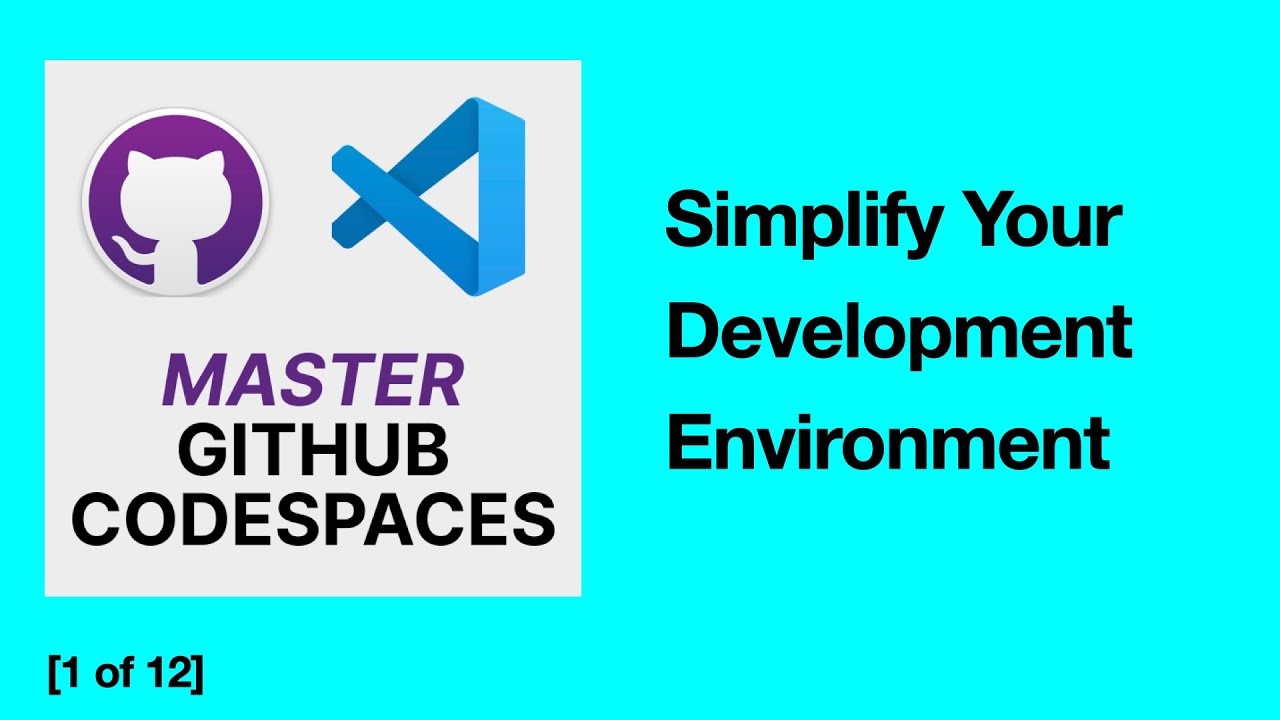 [1/12] Getting Started with GitHub Codespaces: Simplify Your Development Environment