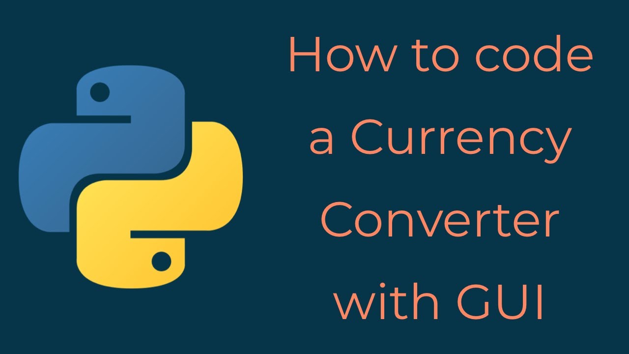How to code a Currency Converter with GUI using Tkinter!