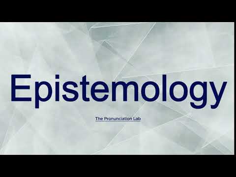 Epistemology Pronunciation: How to Pronounce Epistemology — How to Say Epistemology!