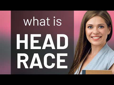 Unlocking the Meaning of "Head Race" in English