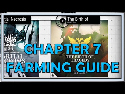 Chapter 7 Farming Guide - Arknights