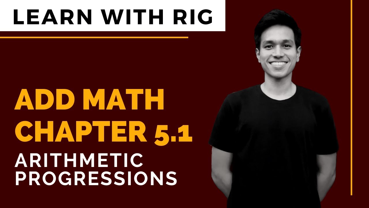 [ADD MATHS] Form 4 Chapter 5.1 - Arithmetic Progressions| KSSM